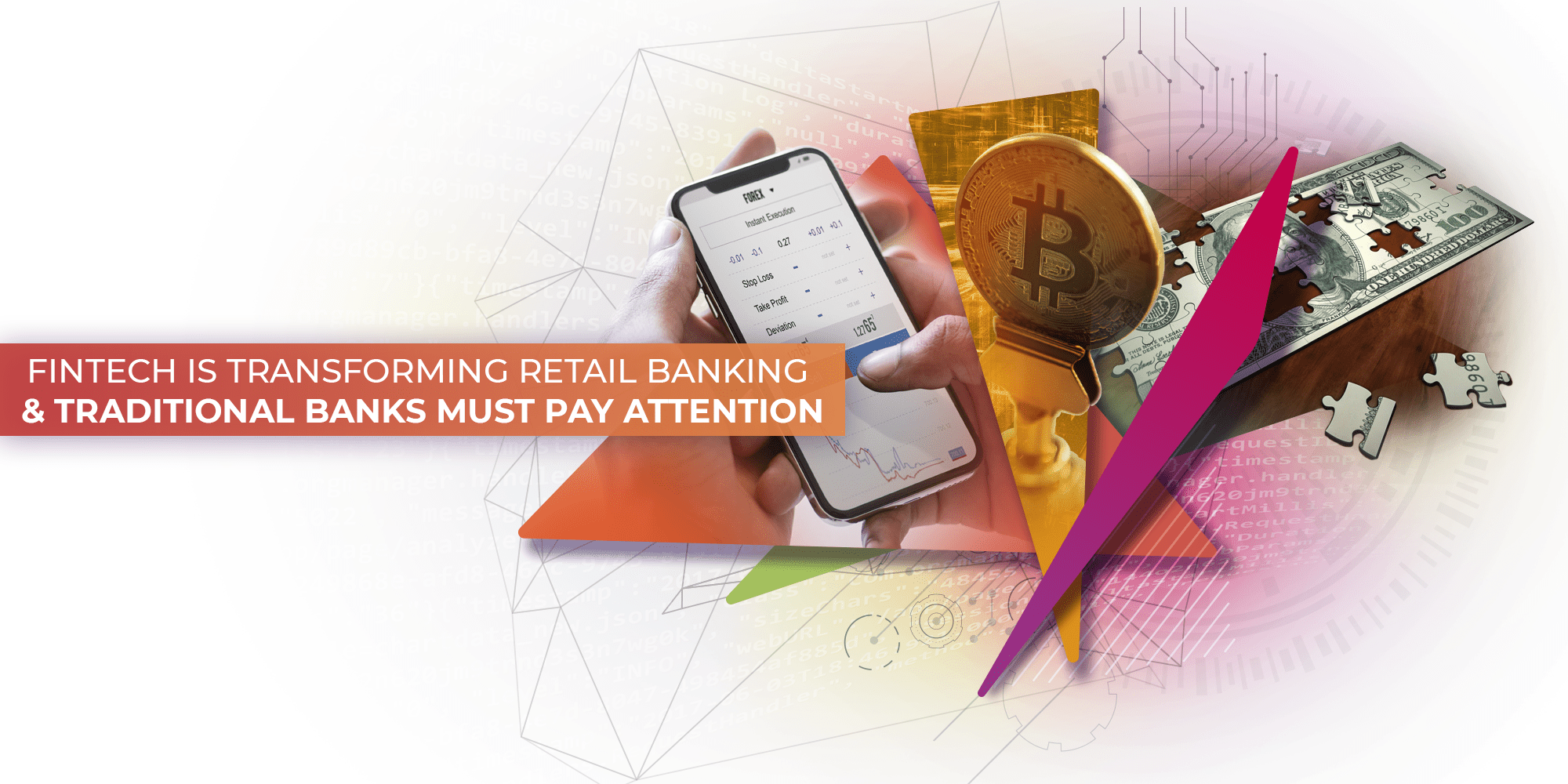 FinTech Is Transforming Retail Banking and Traditional Banks Must Pay ...