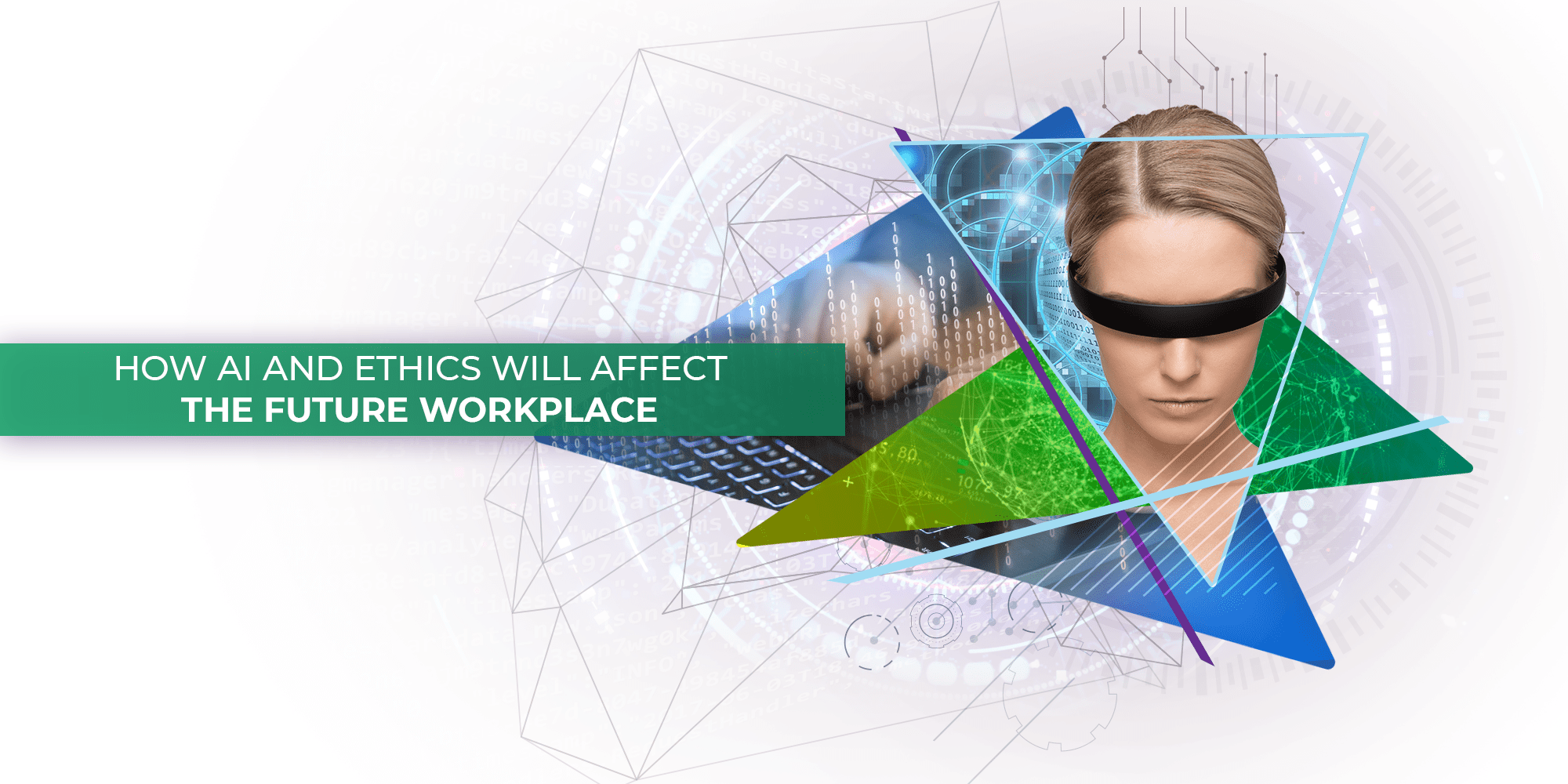 How AI And Ethics Will Affect the Future Workplace - Blog - Silicon ...