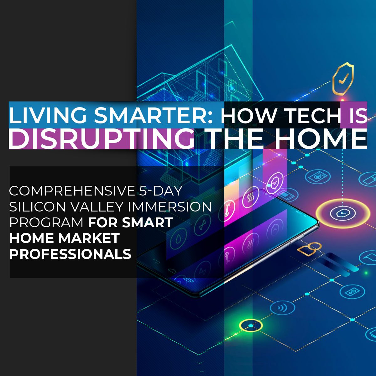 Living Smarter: How Tech Is Disrupting The Home - Silicon Valley ...