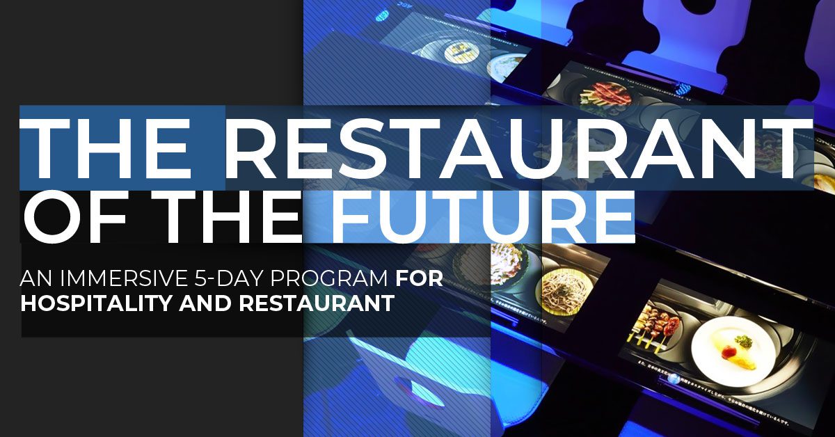 The Restaurant Of The Future - Silicon Valley Innovation Center